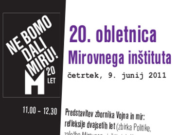 MI 20 - the 20th anniversary of the Peace Institute | Peace Institute ...